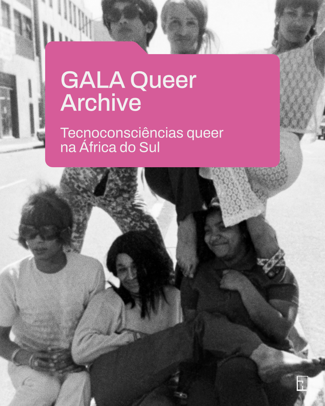 GALA QUEER ARCHIVE - Acervos Digitais e Pesquisa